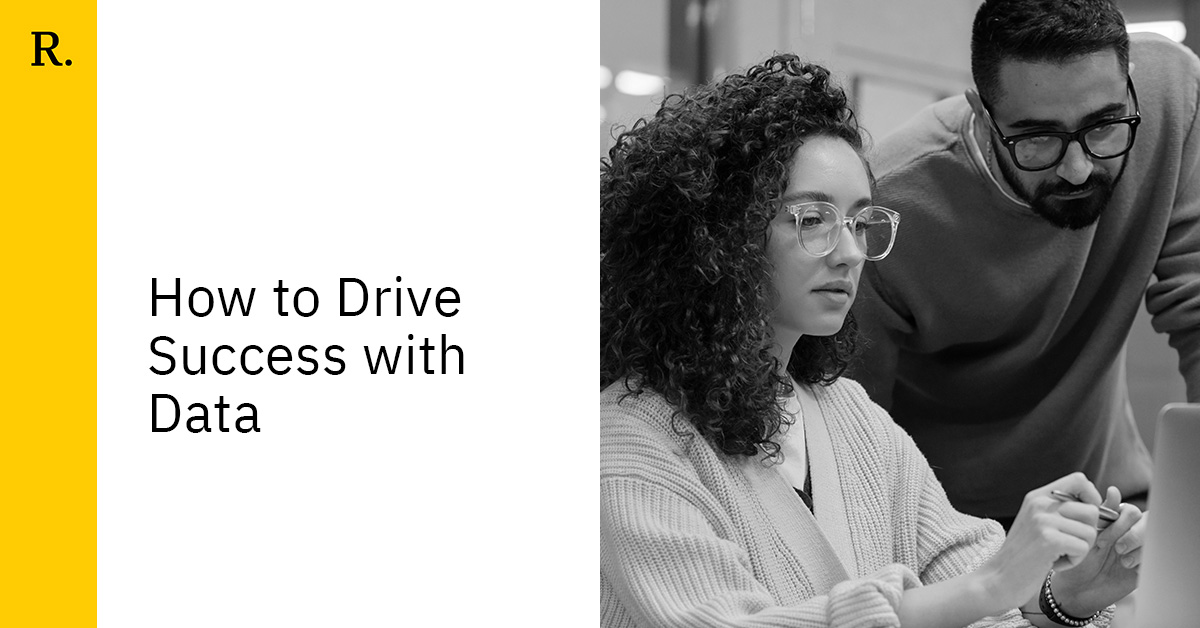 How to Drive Success with Data | Rumblr Growth Advisory